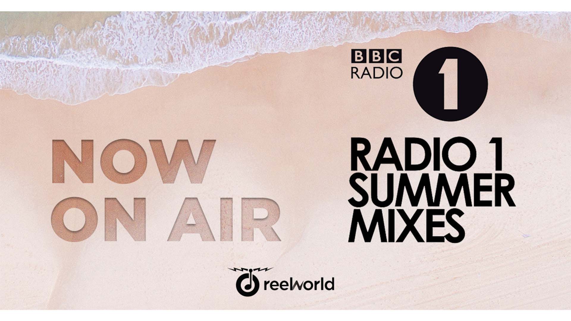 Radio 1 gets in the Summer Mix with ReelWorld - Prolific North