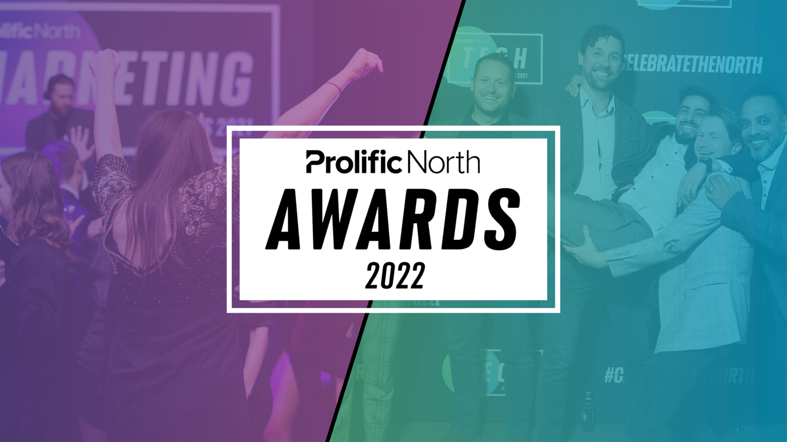 Find out how to enter Prolific North’s Marketing and Tech Awards this ...