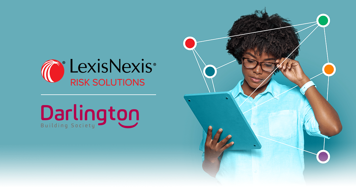 Darlington Building Society turns to LexisNexis to digitise fraud ...