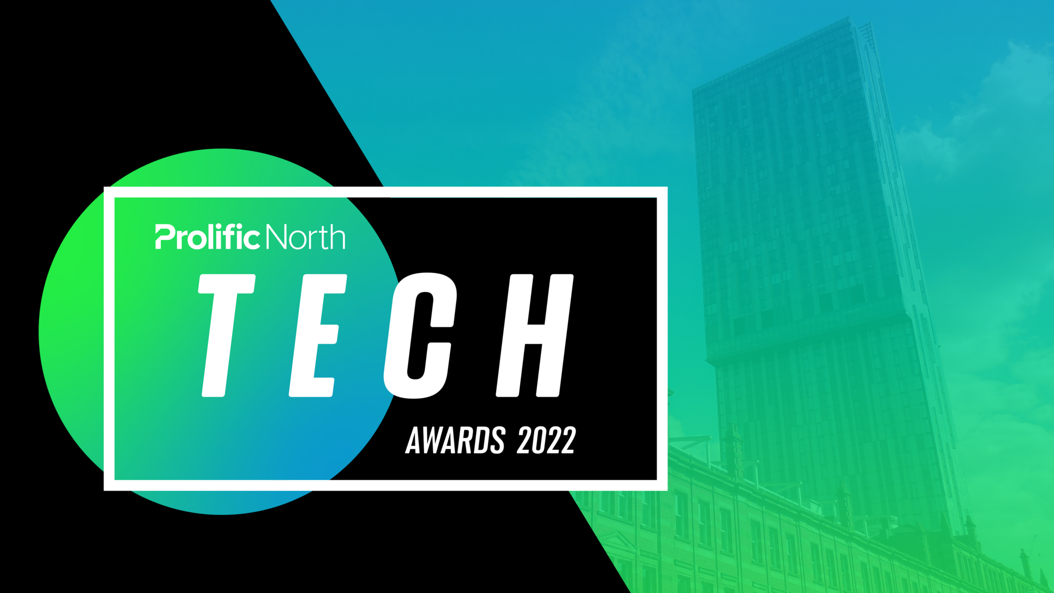 A look back at Prolific North’s Tech Awards as we celebrate the North’s ...