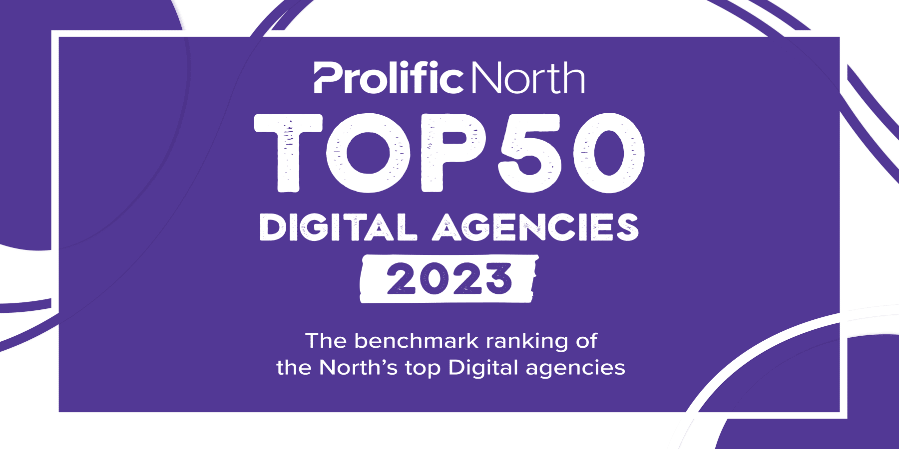 Prolific North - Top 50 Digital Agencies in the North