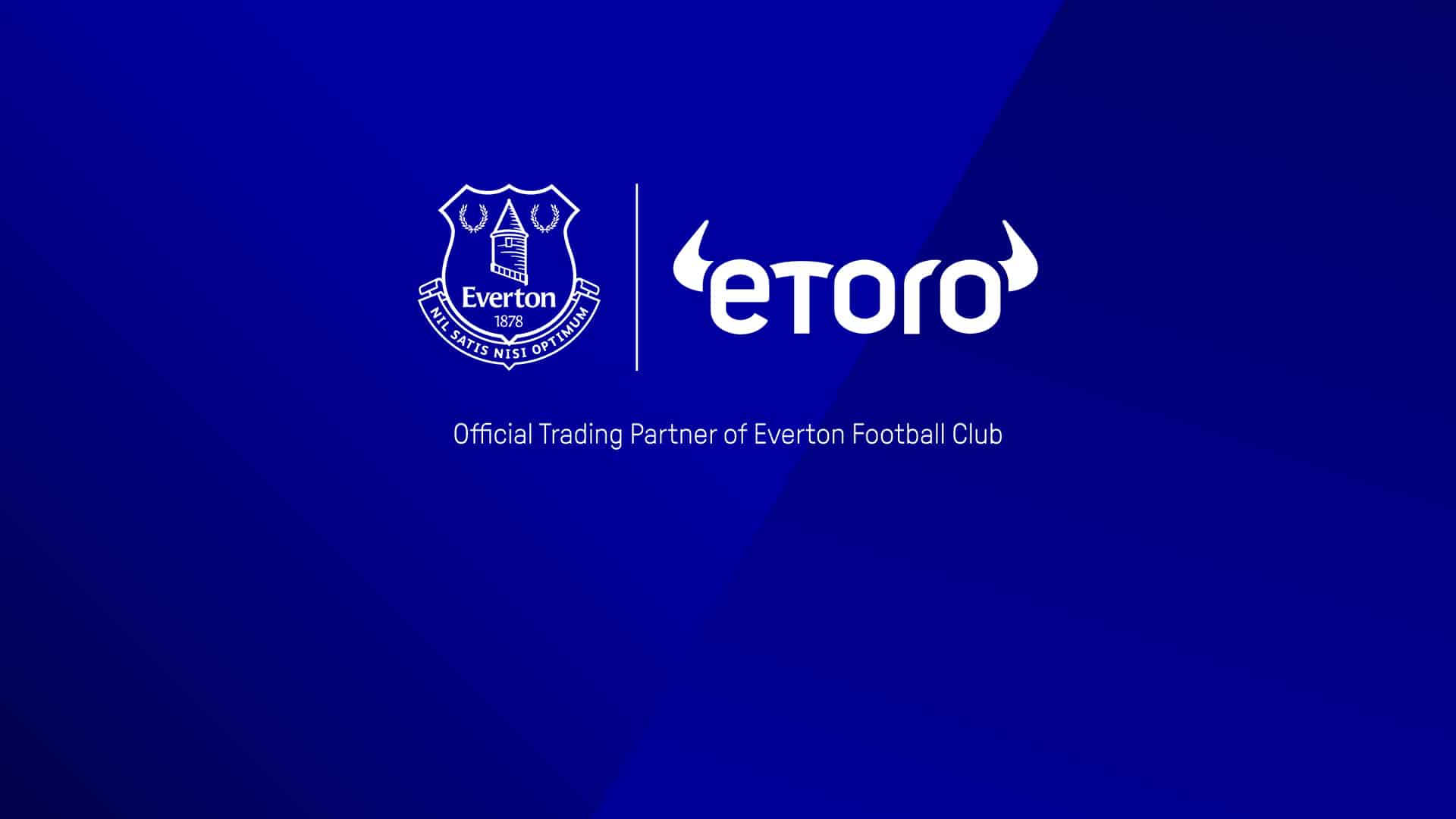 eToro is Everton's first big summer signing - Prolific North