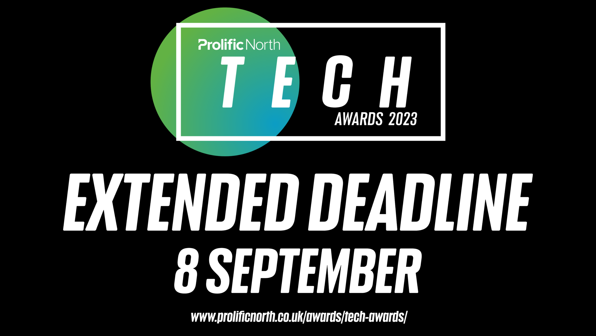 There’s just 48 hours to go to enter the Prolific North Tech Awards ...