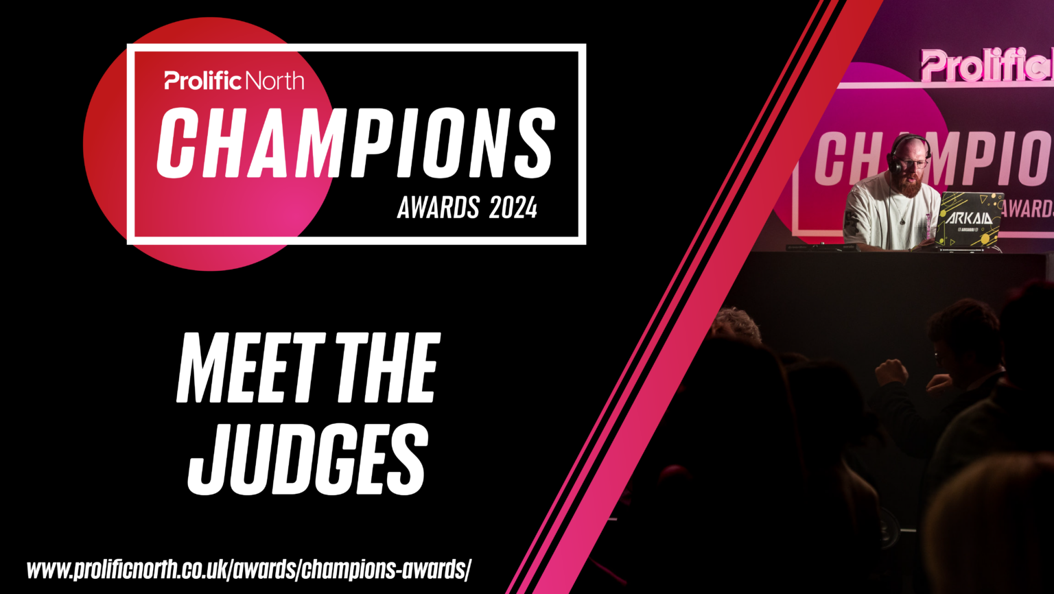 Prolific North Champions Awards 2024: Meet the judges - Prolific North