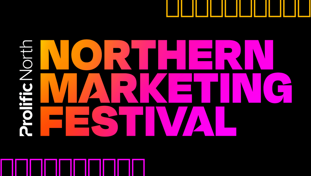 New event partners revealed for Prolific North’s Northern Marketing ...