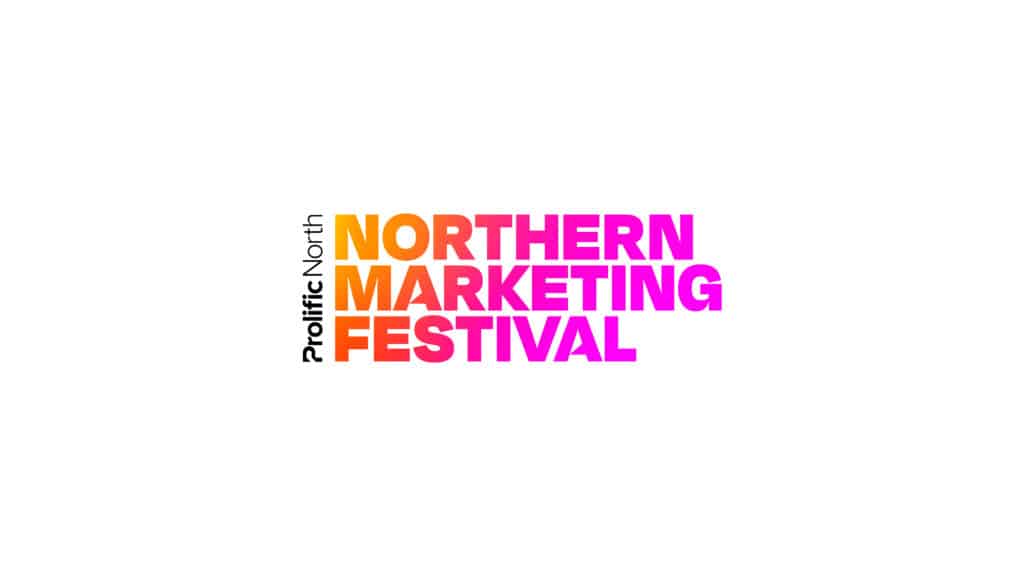 Northern Marketing Festival - Prolific North
