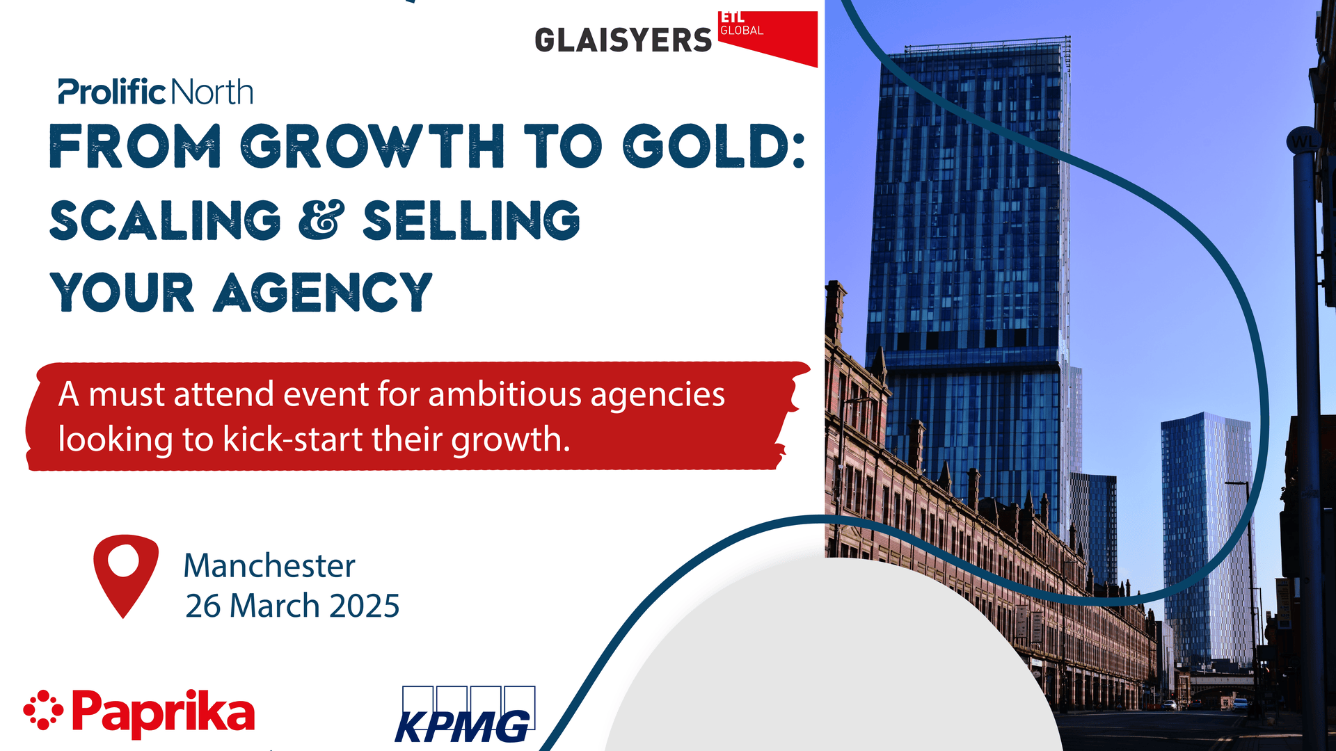 From Growth to Gold: Scaling & Selling Your Agency - Prolific North