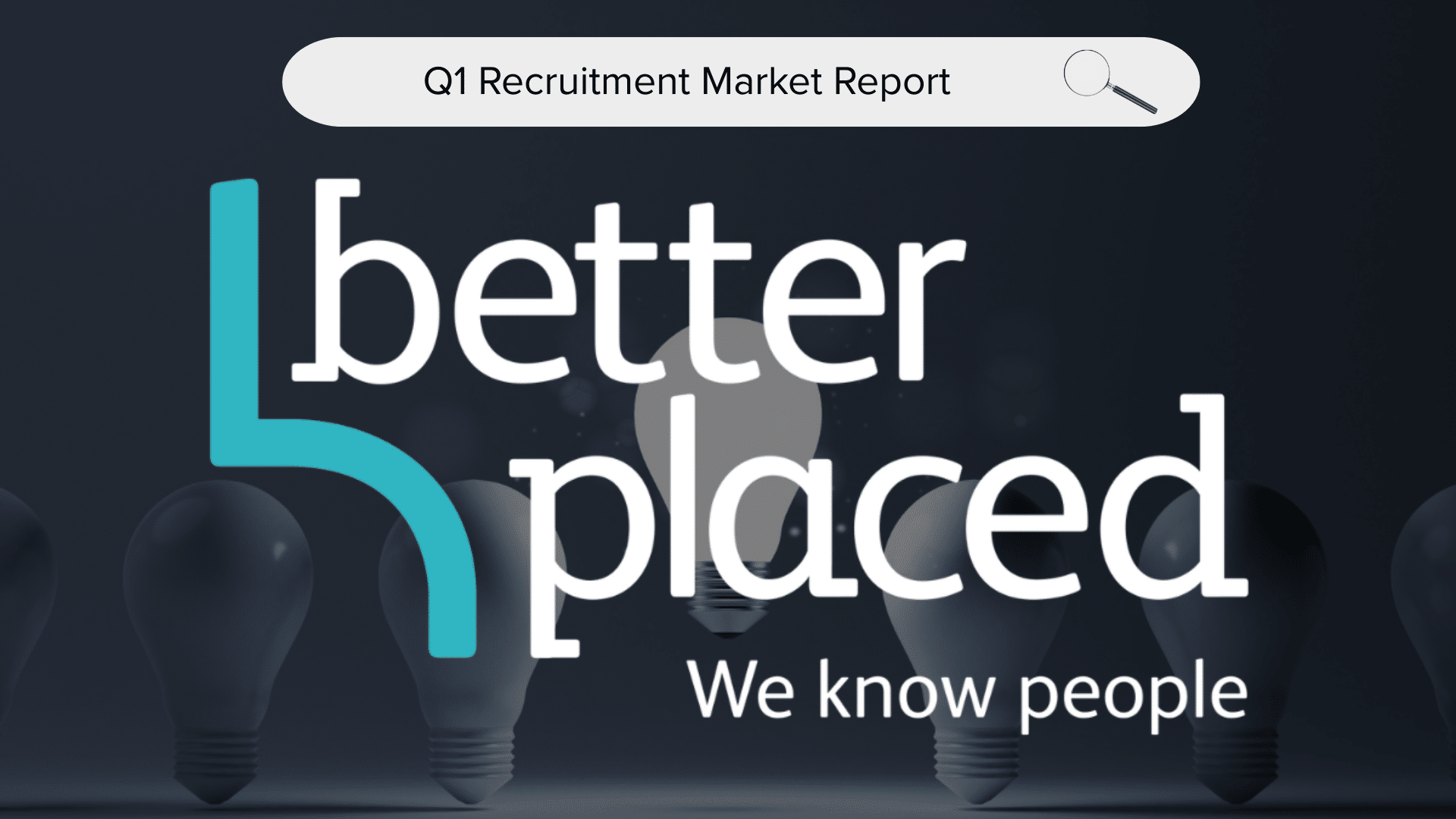 Better Placed Market Report Q1: How is recruitment in 2025 shaping up ...