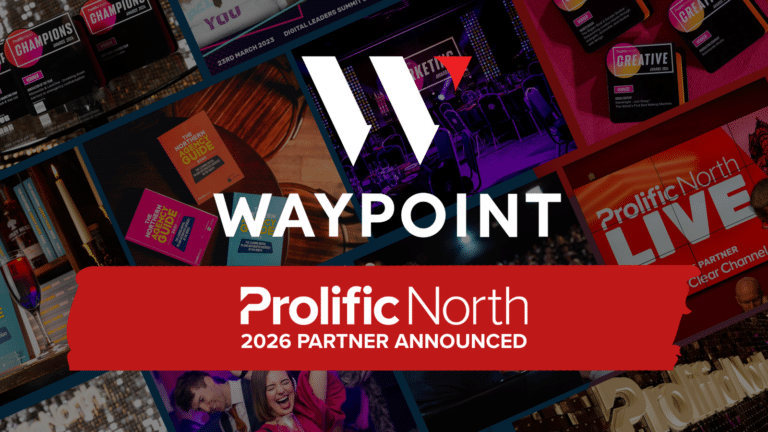 Waypoint renews Prolific North Partnership for 2026 - Prolific North