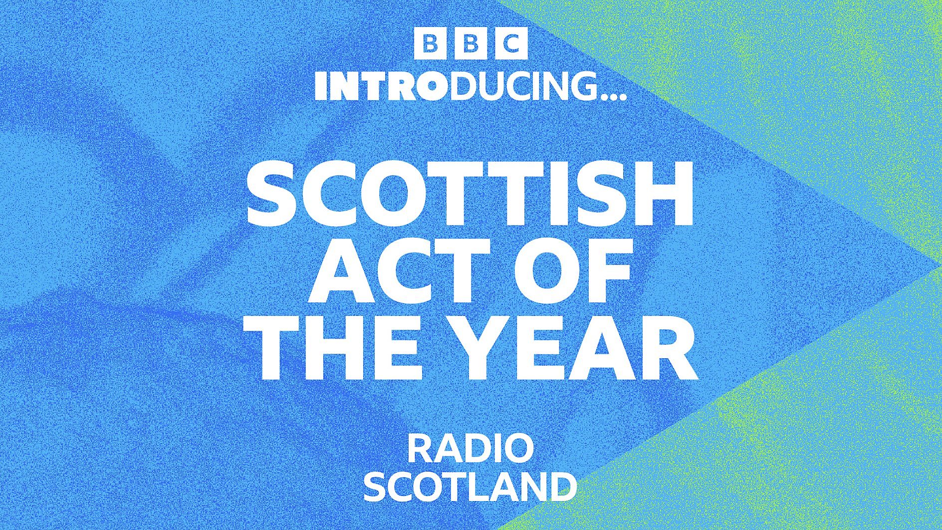 BBC Introducing Scottish Act of the Year returns for 2026 - Prolific North